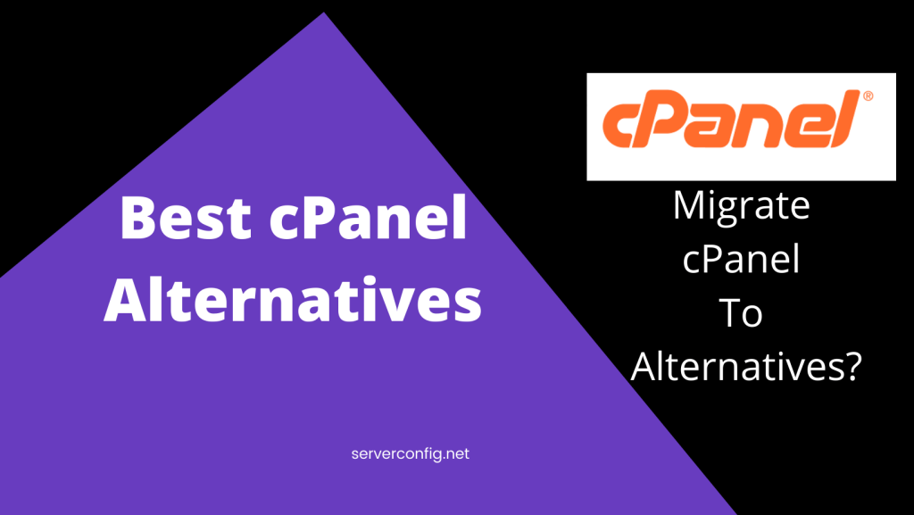 Best cPanel Alternatives – ServerConfig.Net